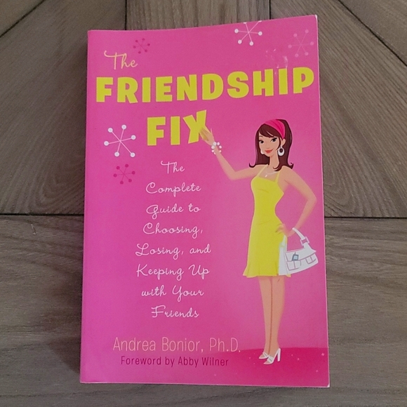 Other | The Friendship Fix Book By Andrea Bonior Phd | Poshmark
